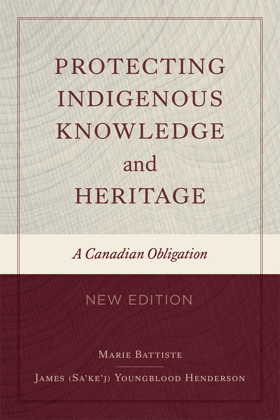 9780774881142 Protecting Indigenous Knowledge & Heritage : Canadian Obliga - UBC Bookstore