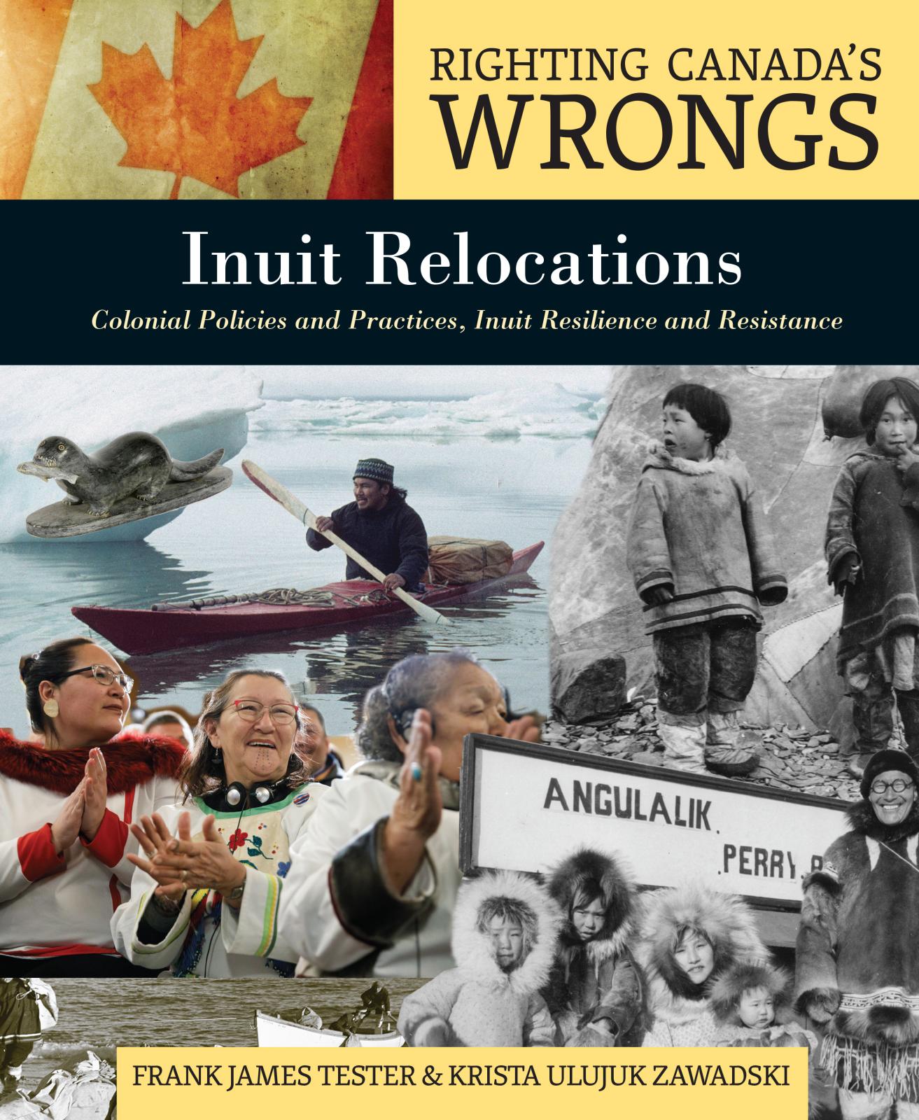 9781459416673 Righting Canada's Wrongs: Inuit Relocations - UBC Bookstore